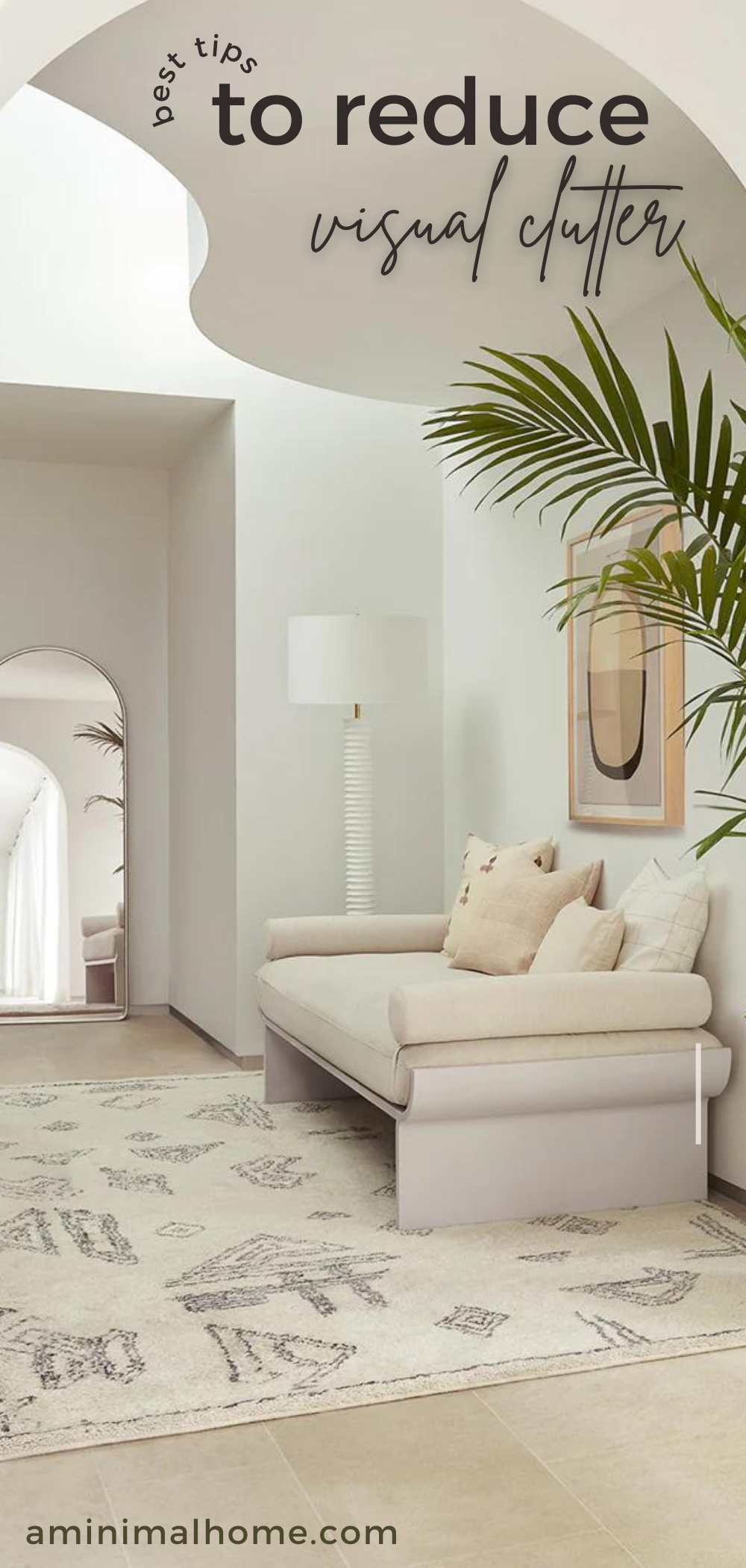 Reduce Visual Clutter In Your Home With These 10 Tips - A Minimal Home