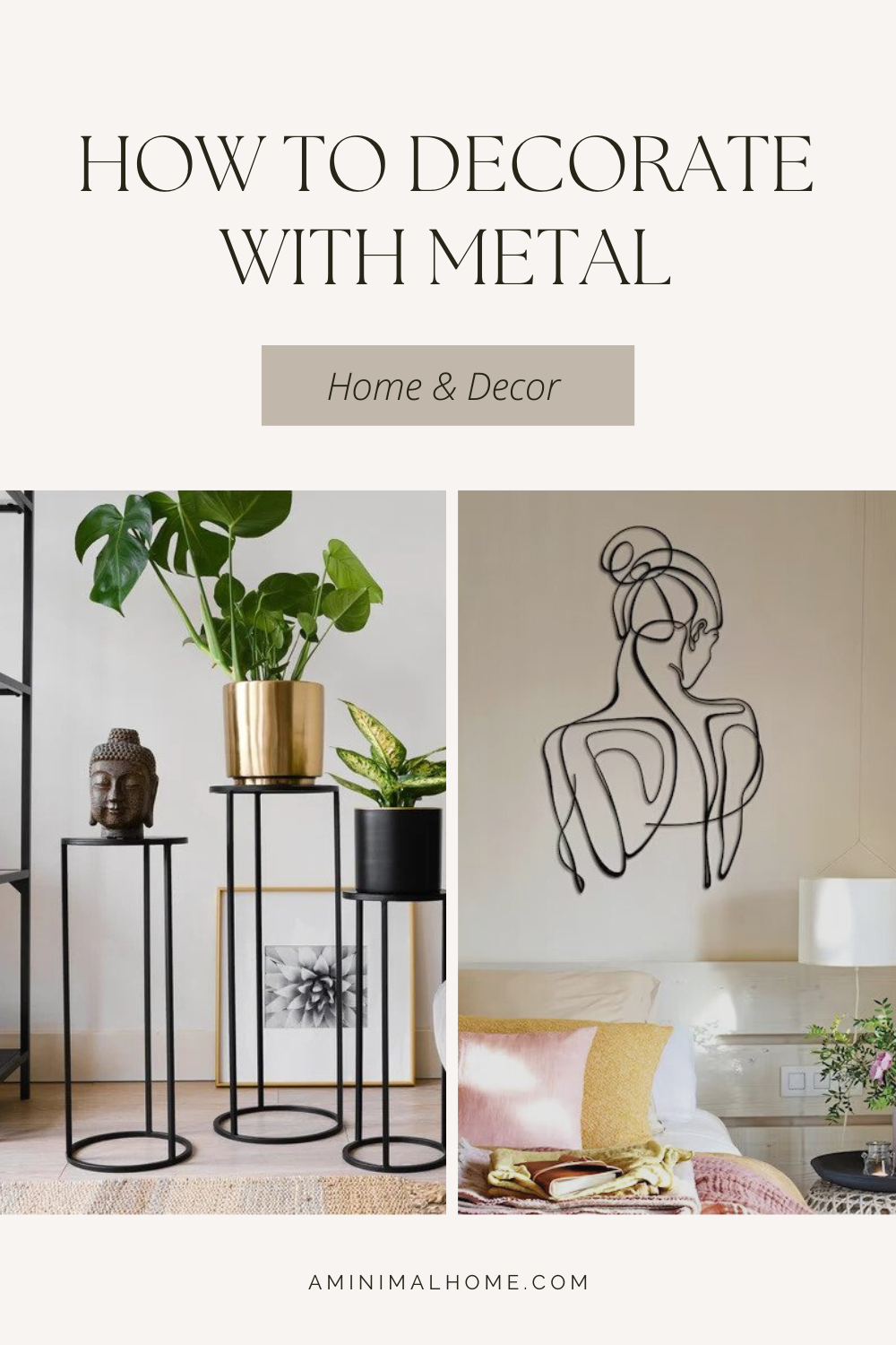 Metal decor finds and tips | The finest ornaments - A Minimal Home